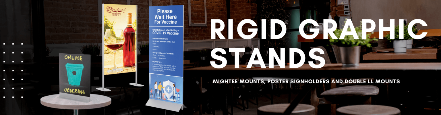 Rigid Graphic Stands - Display Stop